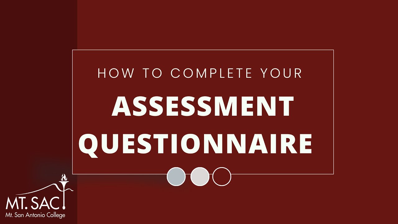 How To Complete Your Assessment Questionnaire - YouTube