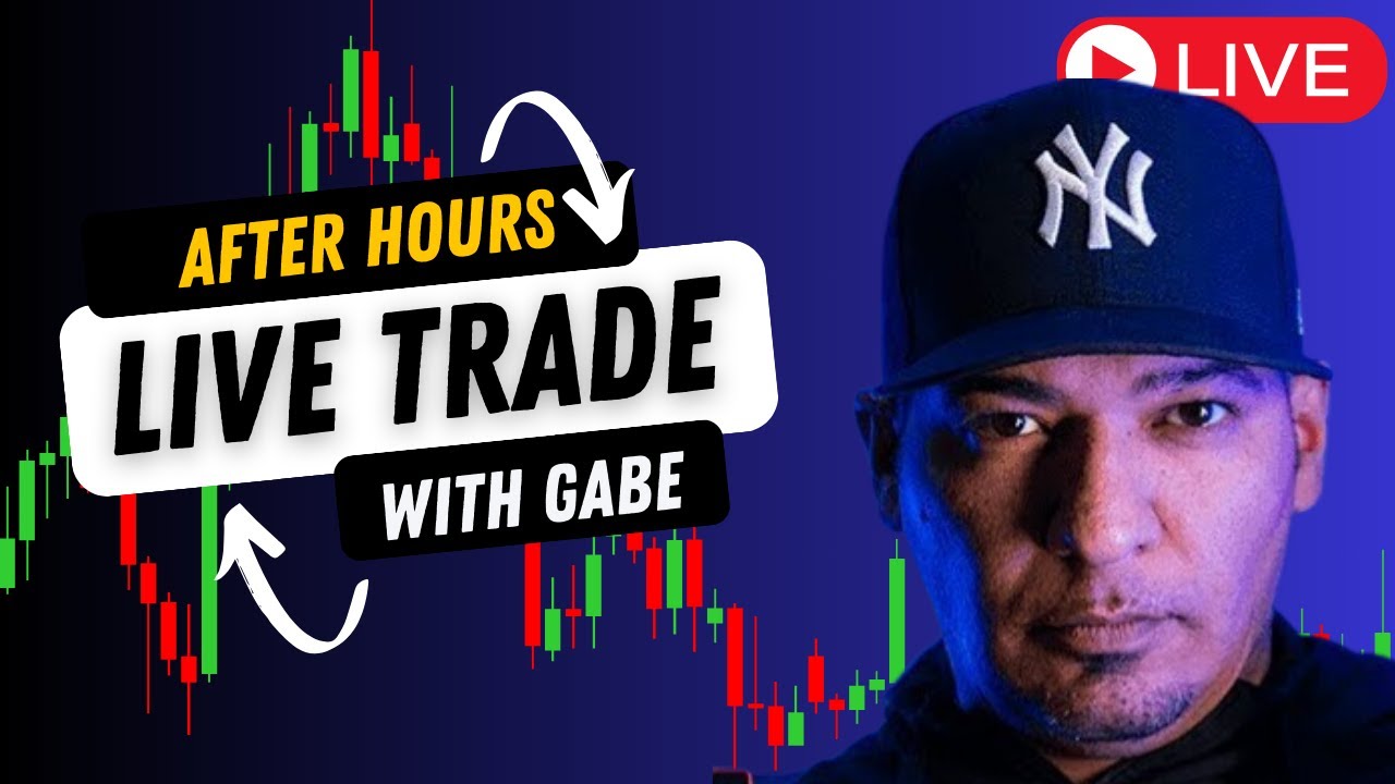 Day Trading AFTER HOURS - LIVE with Gabe - YouTube