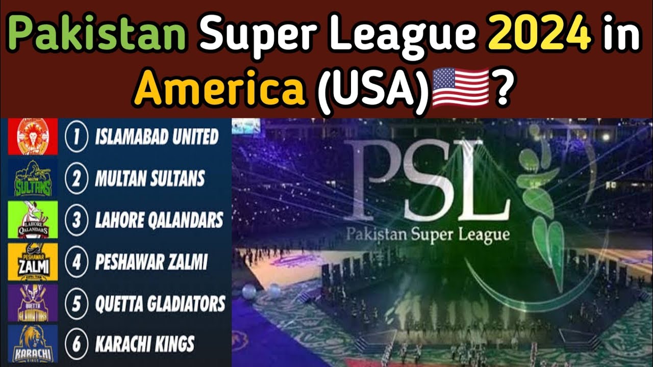 Pakistan Super League 2024 Venue? | PSL 2024 in UAE or USA? | PSL new ...