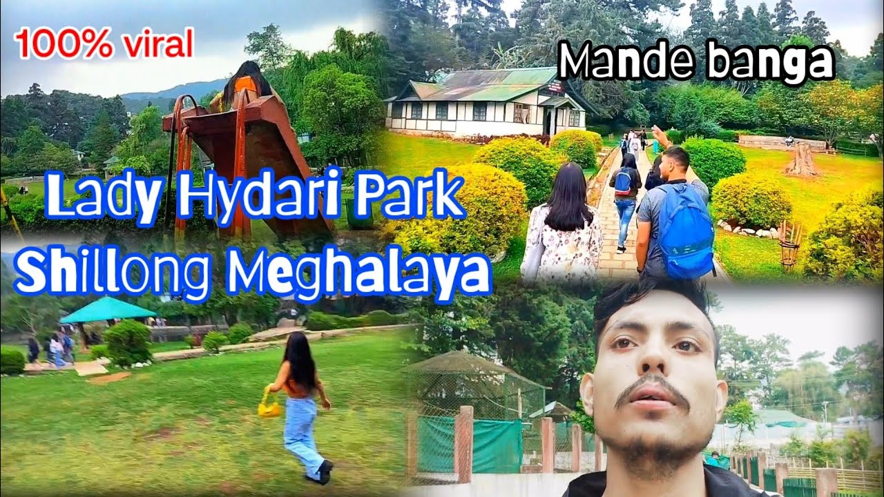 LADY HYDARI PARK(SHILLONG MEGHALAYA#vlog - YouTube
