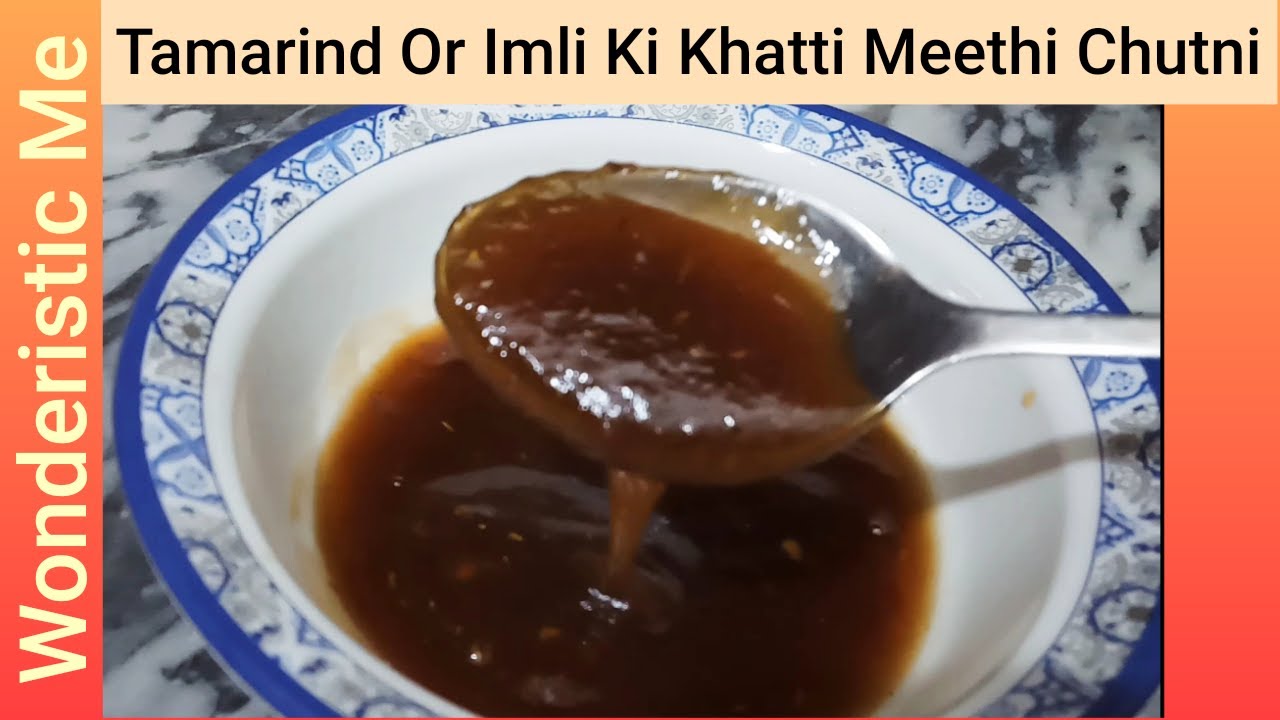 Tamarind Chatni, Imli Ki Khatti Meethi Chatni Recipe | 2021 Ramadan ...