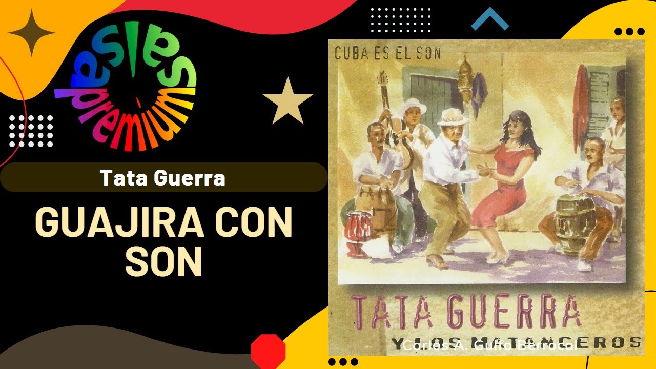 🔥GUAJIRA CON SON por TATA GUERRA - Salsa Premium - YouTube