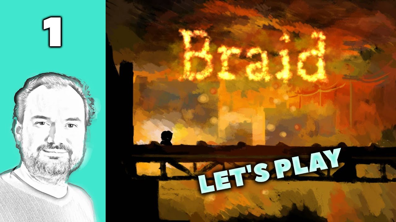 Let's Play Braid | Part 1 | Nostalgic Puzzle Gameplay | World 2 + World ...