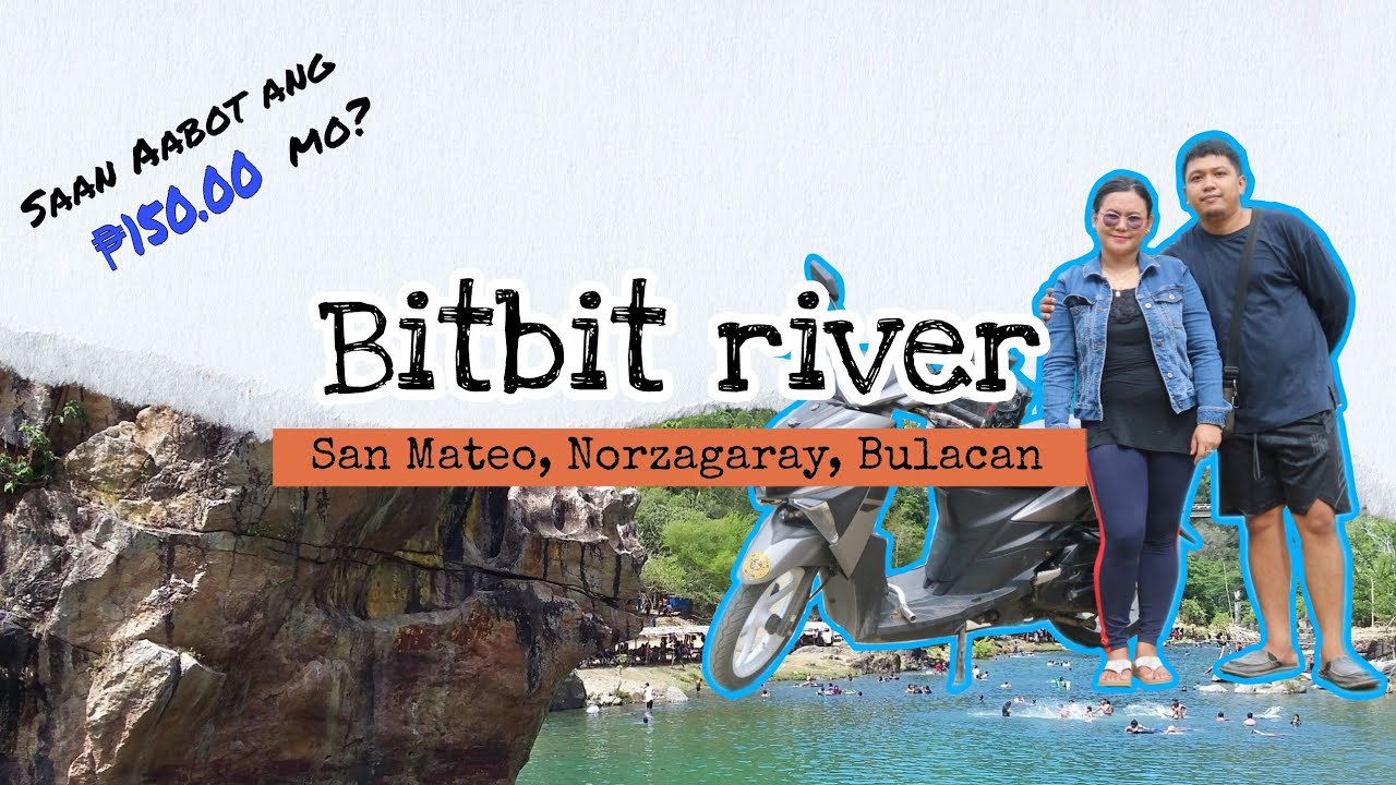 Bitbit River | San Mateo Norzagaray Bulacan - YouTube
