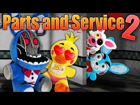 FNAF Plush ‘Parts & Service’ Episode 2: Toy Chica's Boyfriend!