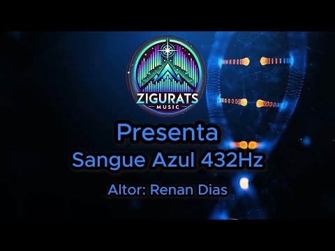 61 Sangue Azul Renan Dias 432hZ