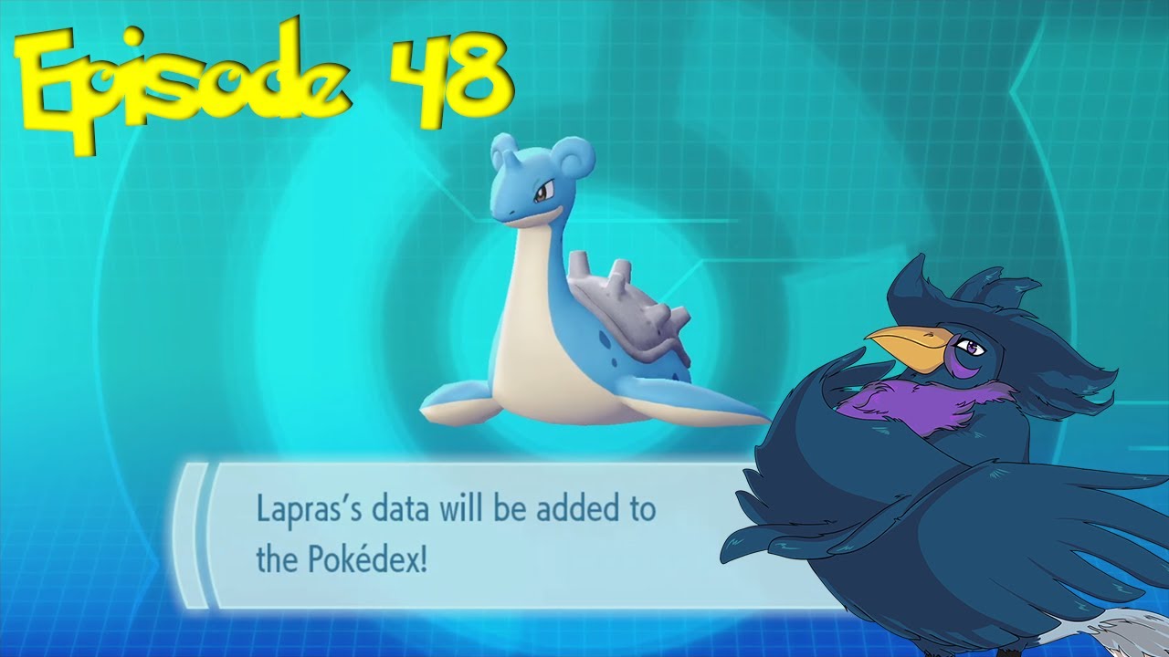 [Lapras] Pokémon: Let's Go Pikachu - Episode 48 - YouTube