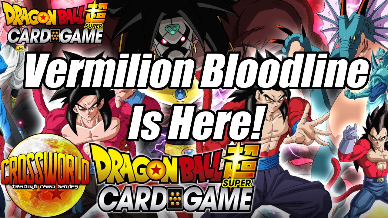 Vermilion Bloodline is Here! - Dragon Ball Super Card Game - YouTube