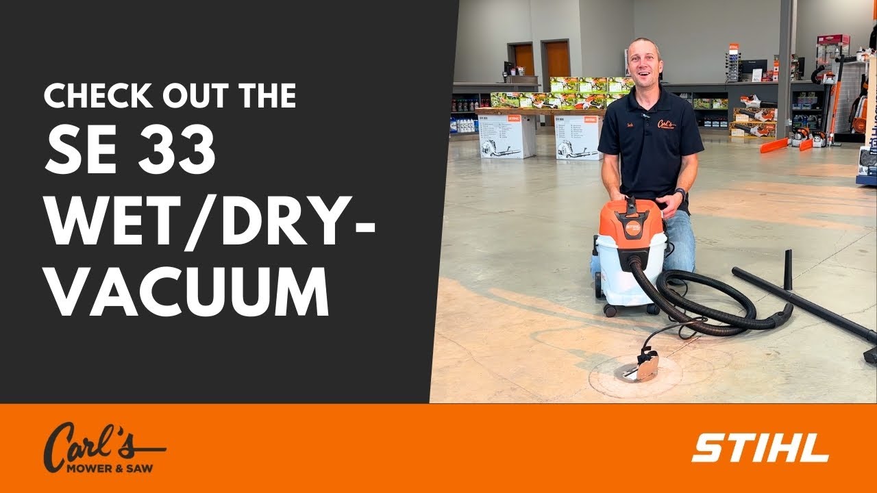 Discover the Multipurpose STIHL SE 33 Wet/Dry Electric Vacuum - YouTube