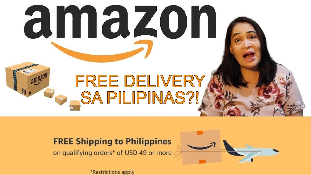 Amazon | Free shipping to the Philippines! - YouTube