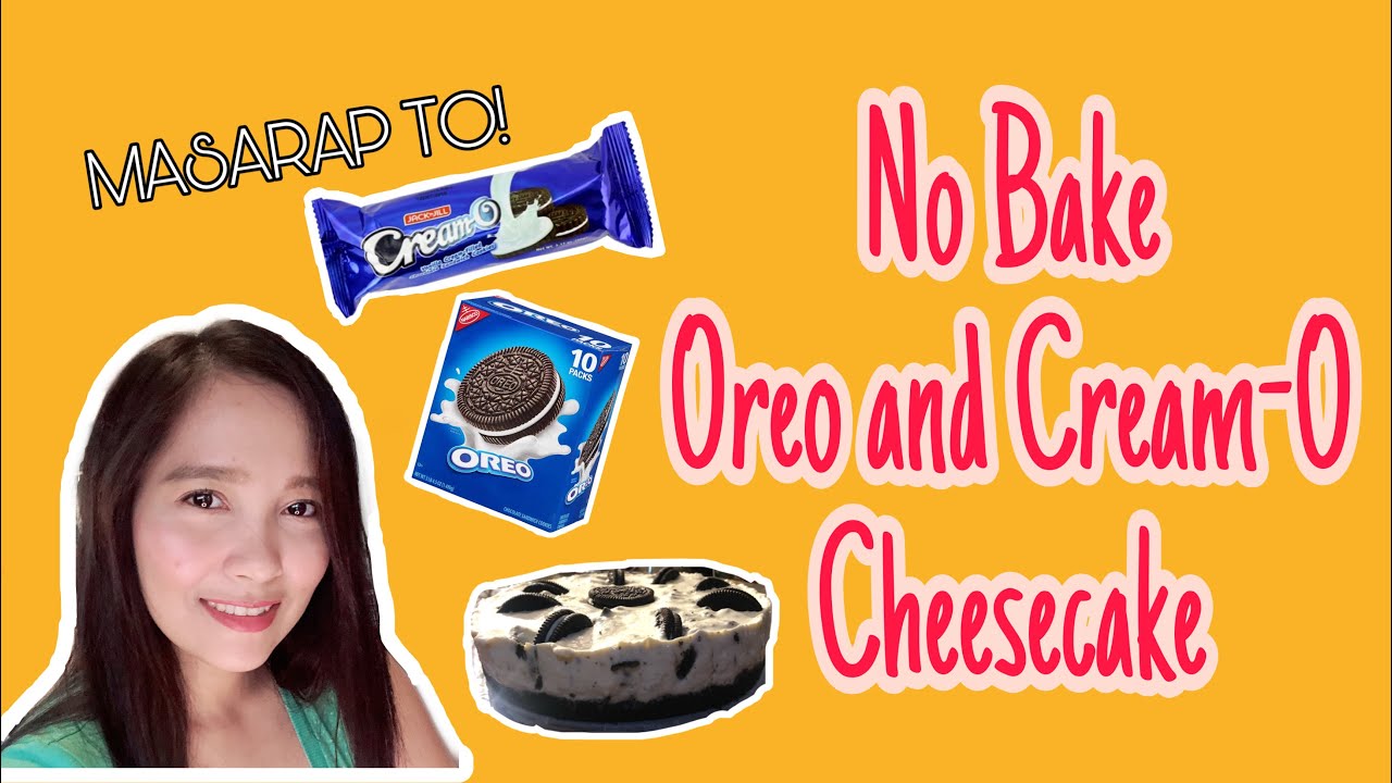 MURANG DESSERT!! No bake Oreo and Cream O Cheesecake | It’s me DMC ...