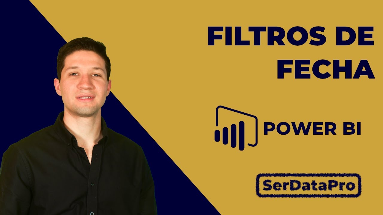 Utilizando Filtros de Fecha en Power BI - Puedes Filtrar de diferentes ...
