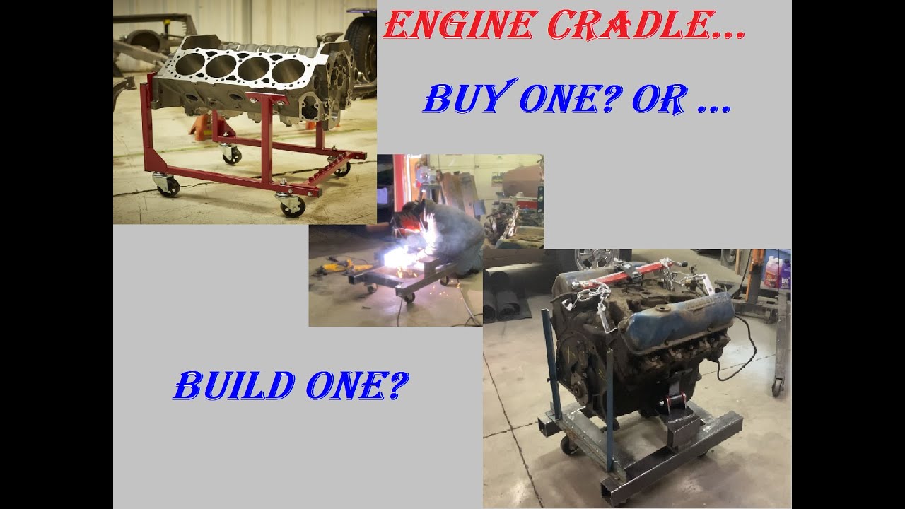 Engine Cradle... Buy one? Or.... Build one? - YouTube
