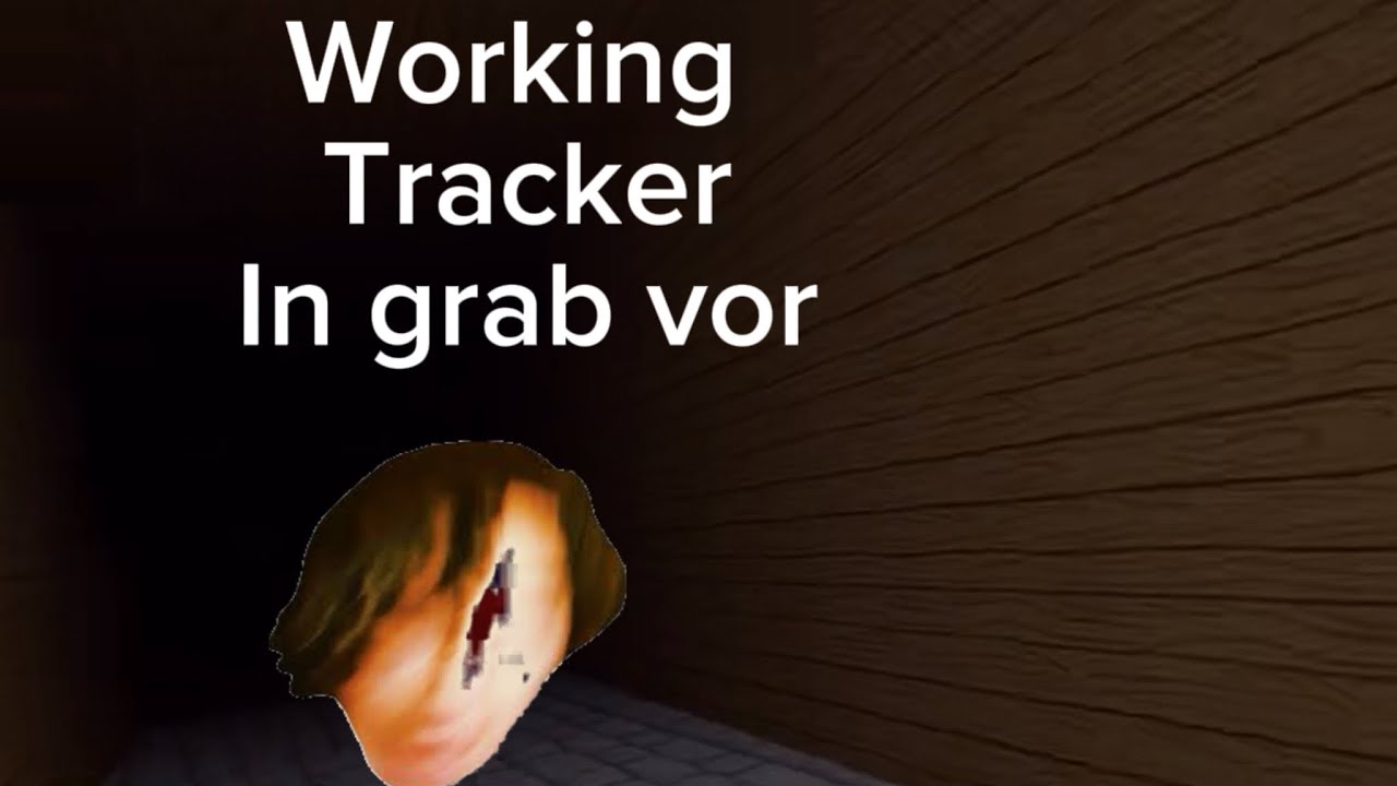 HOW TO MAKE TRACKER IN GRAB VR (WORKING) - YouTube