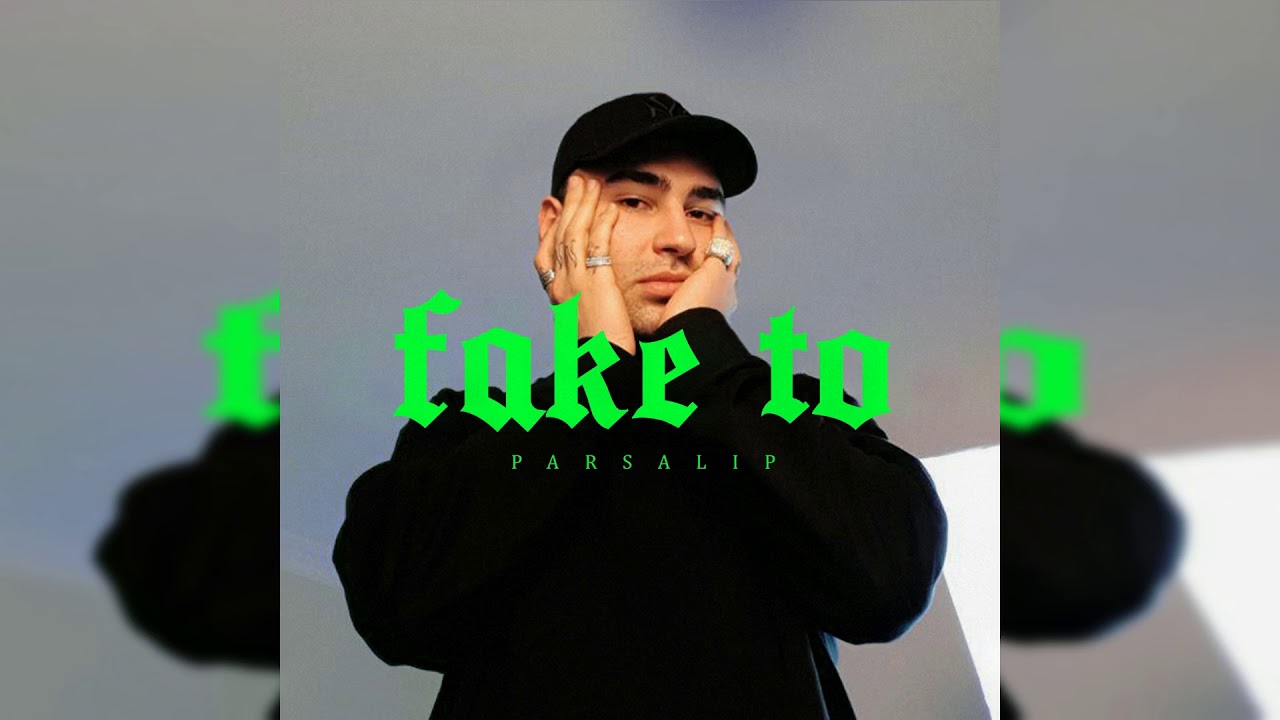 Parsalip - Fake To Chords - Chordify