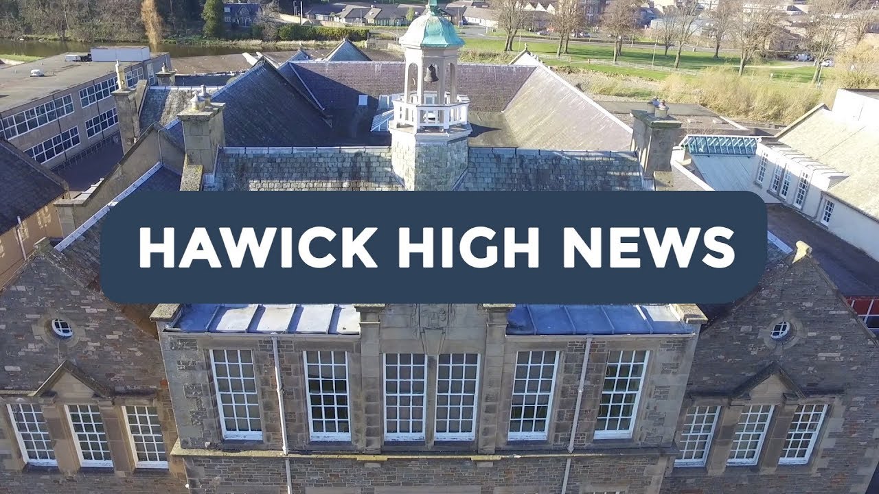 Hawick High News | September 2017 - YouTube