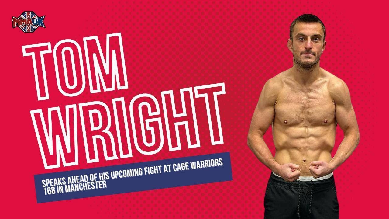 Tom Wright | Cage Warriors 168 | MMA UK - YouTube