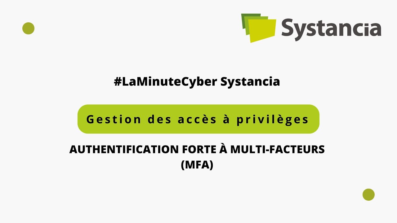 Gestion des accès à privilèges | Authentification forte à multi-facteurs (MFA) - YouTube