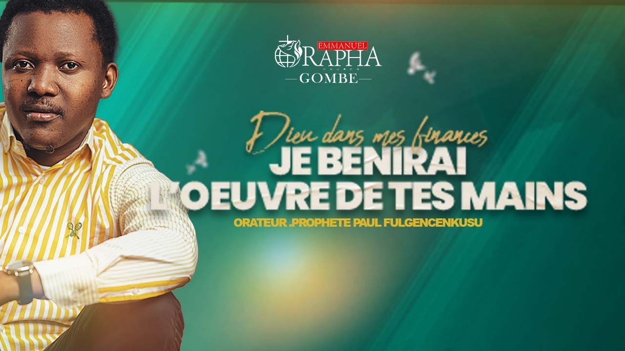 Dieu dans mes finances «JE BÉNIRAI L'ŒUVRE DE TES MAINS» - YouTube