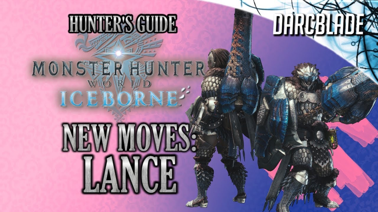 Understanding the New Lance Moves : MHW Iceborne Preview Guide - YouTube