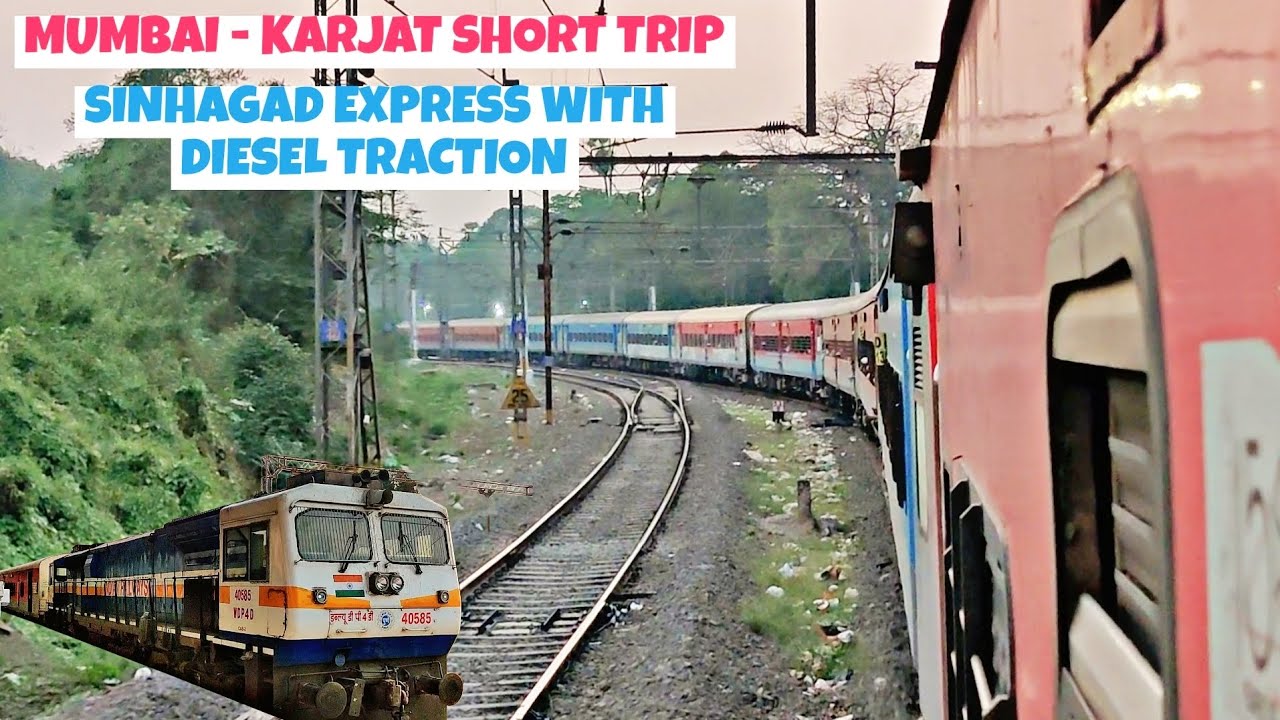 Sinhagad Express with Diesel Traction !! Mumbai to Karjat Short Trip ...