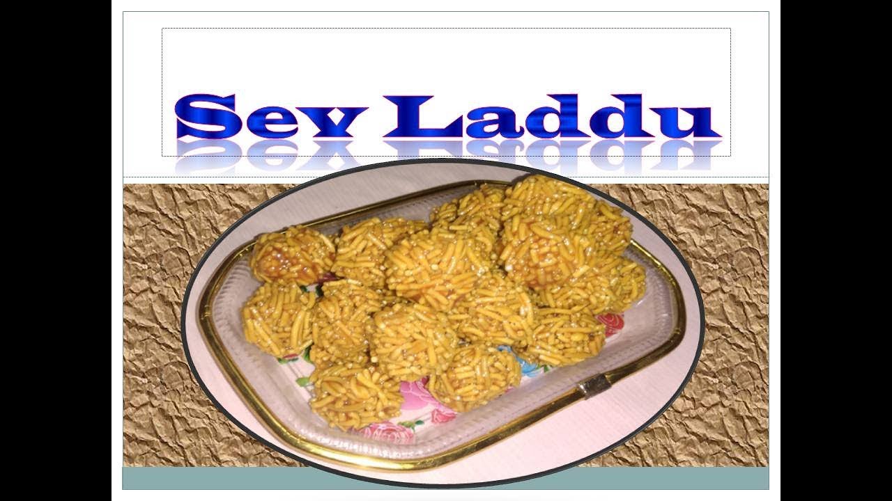 Sev Laddu, Sev Gur laddu Recipe, Sev Jaggery Laddu recipe,Besan sev ...