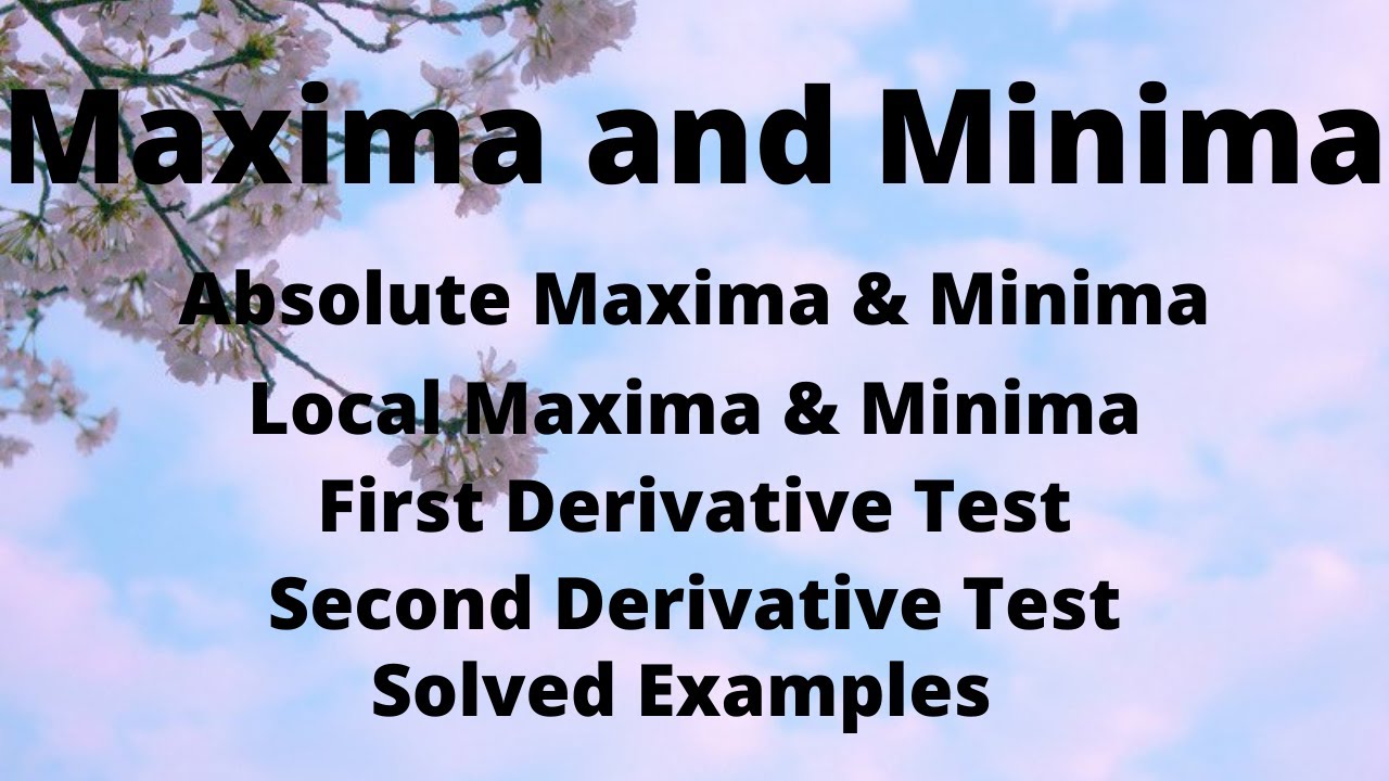 Extreme Values: Maximum and minimum values of functions | Lecture 6 ...
