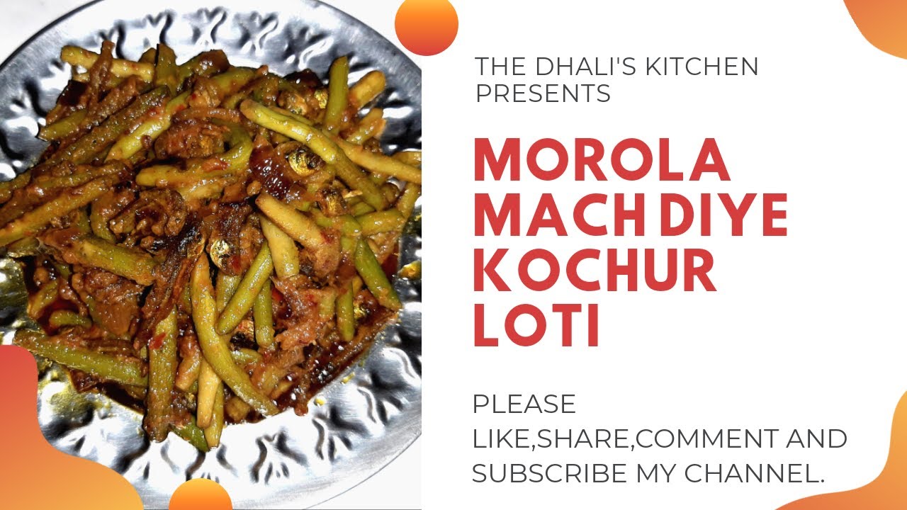 MOROLA MACH DIYE KOCHUR LOTI RECIPE | BENGALI STYLE KOCHUR LOTI RECIPE ...