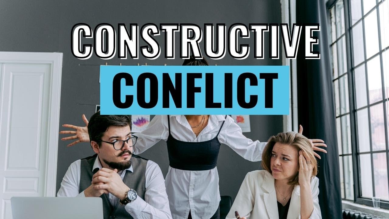 Constructive Conflict - YouTube