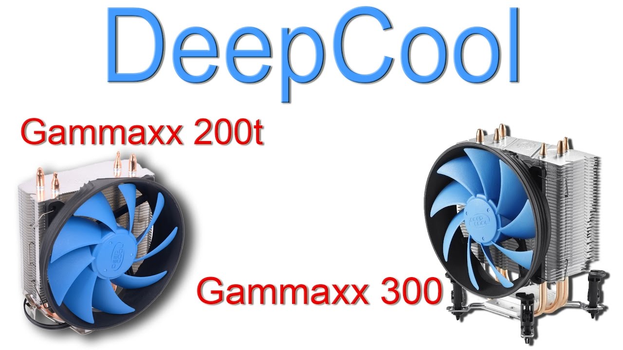 Куллер DeepCool GAMMAXX 300 и 200T - YouTube