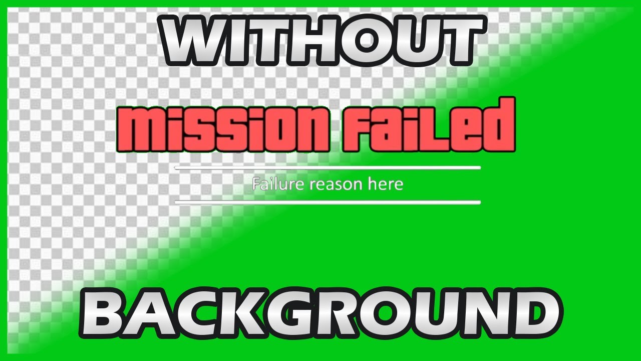 GTA V Mission Failed (green screen without background) - YouTube