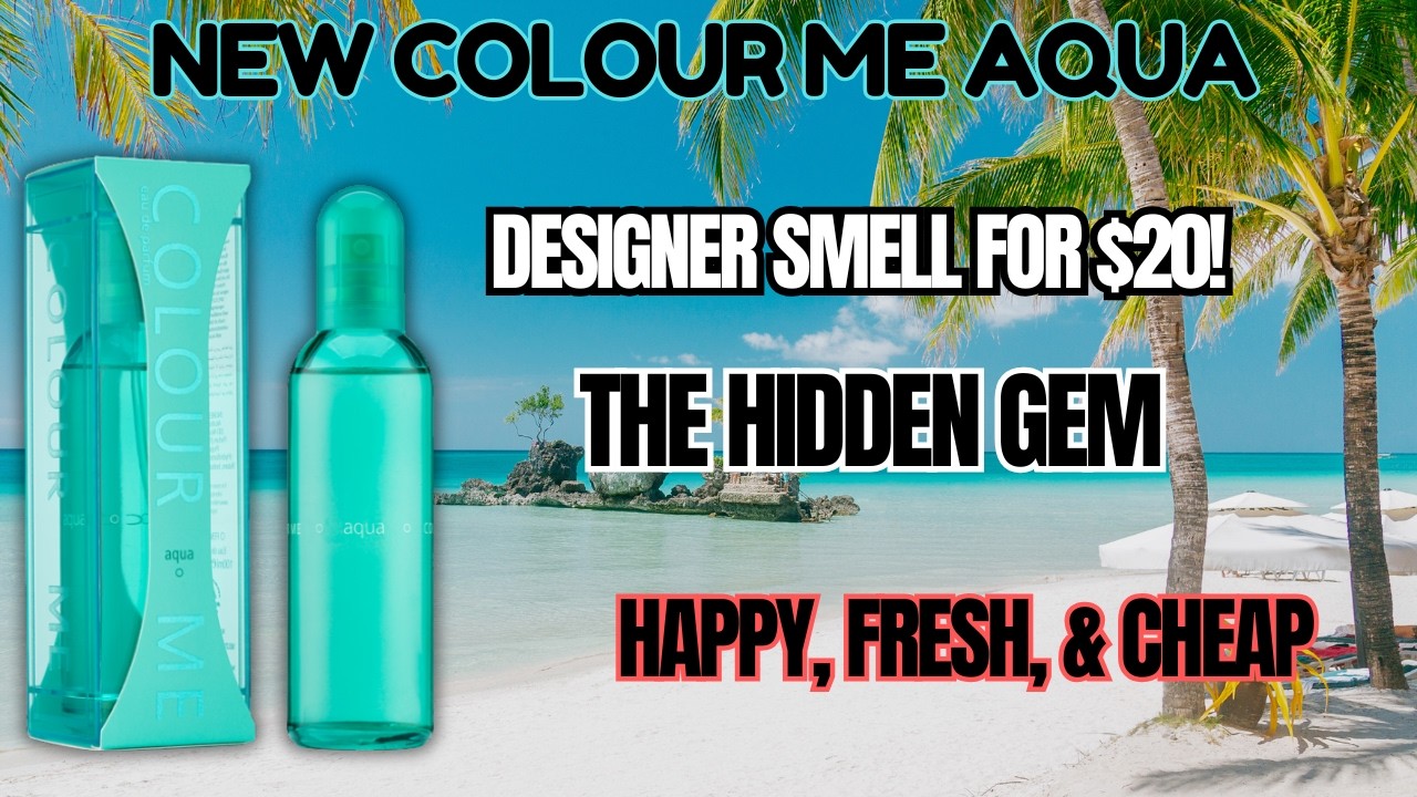 NEW Colour Me Aqua: The $20 PERFUME That Smells Designer! - YouTube