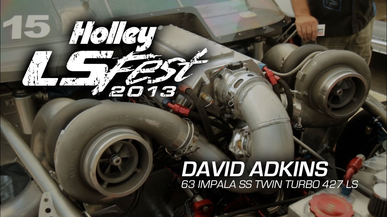 2013 LS Fest - David Adkins' 1963 Impala SS Twin Turbo 427 LS - YouTube
