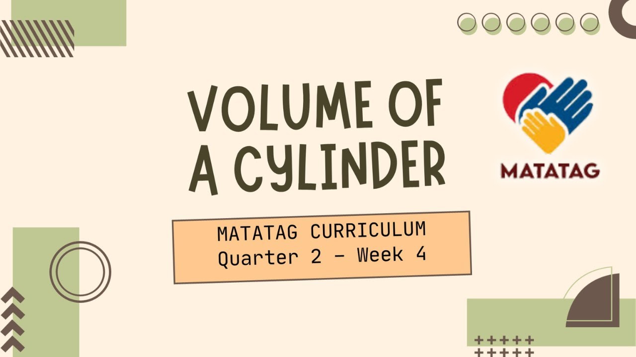 Math 7 Quarter 2 Week 4 - Volume of a Cylinder (MATATAG Curriculum ...