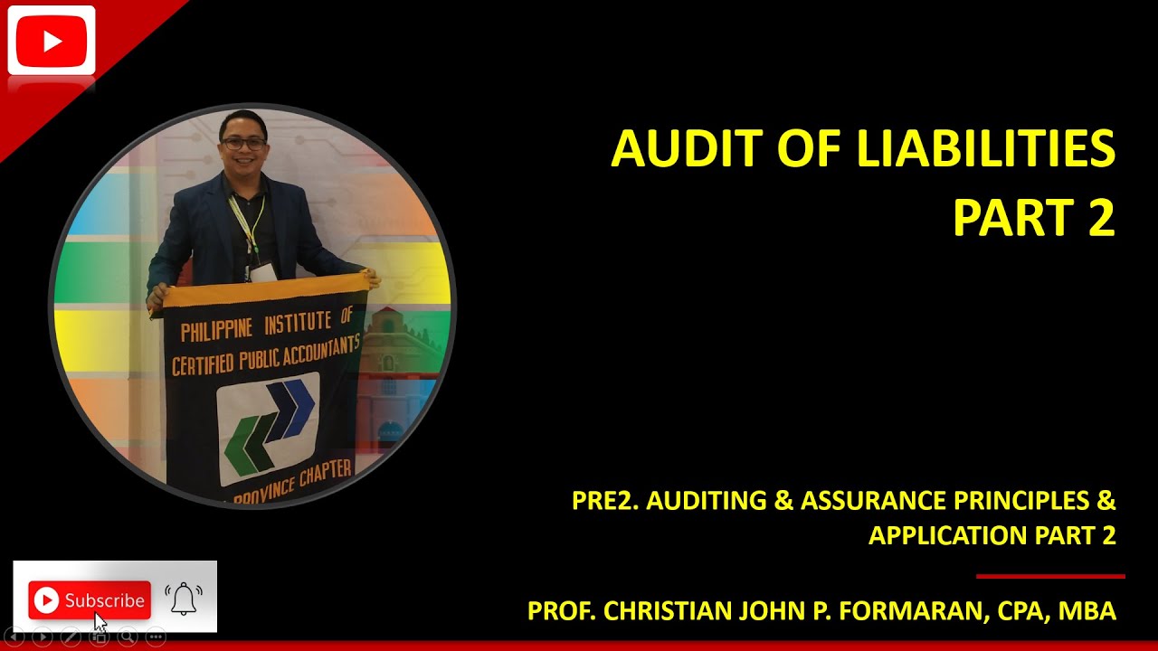 AP. Audit of Liabilities Part 2 (Ref: Applied Auditing Book - Asuncion ...