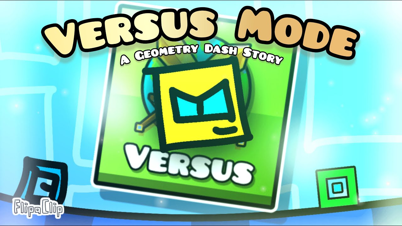 Versus Mode - A Geometry Dash Story - YouTube