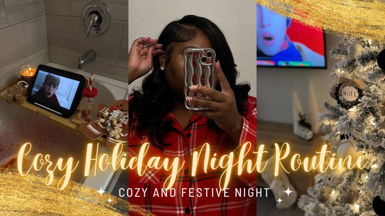 COZY HOLIDAY NIGHT ROUTINE! - YouTube