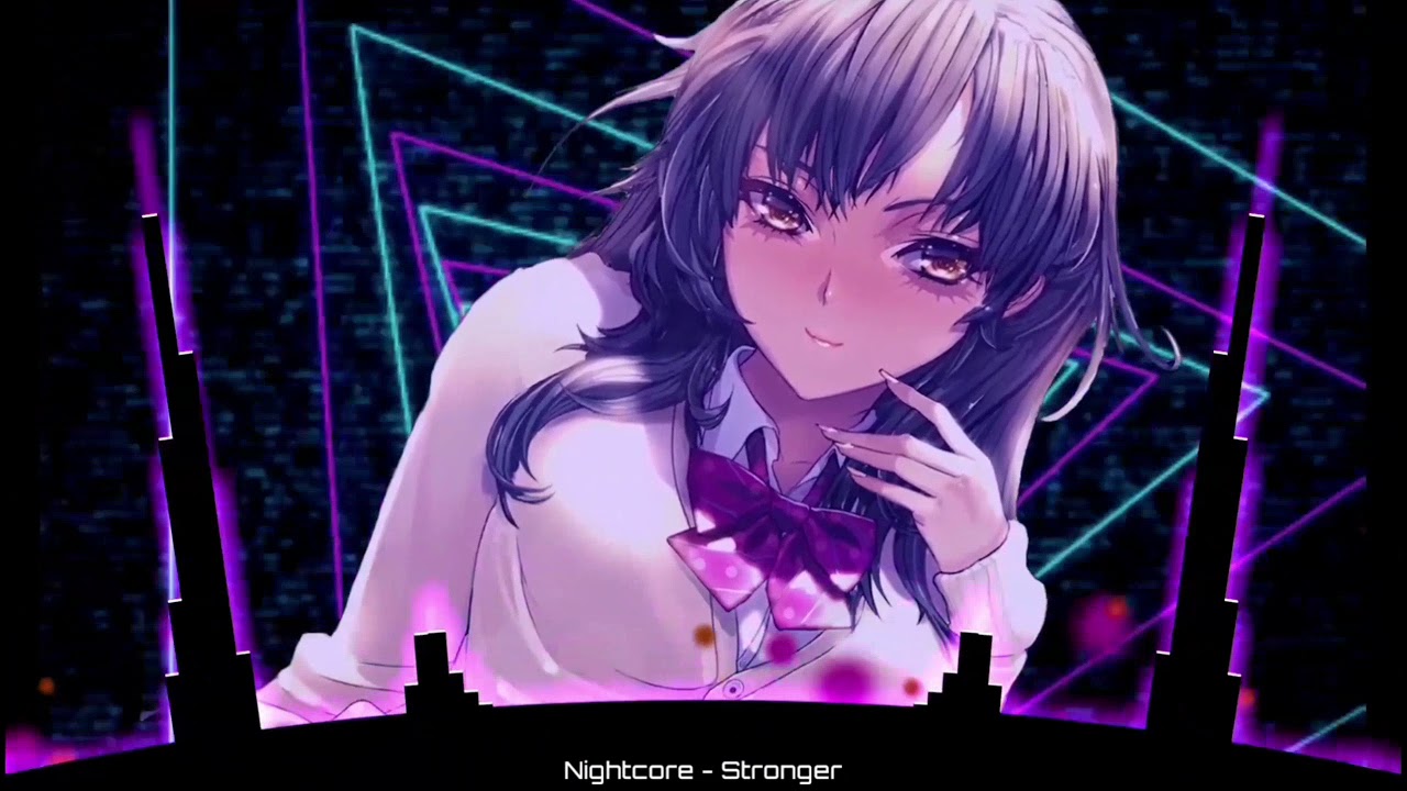 Nightcore - Stronger ( Lyrics ) - YouTube
