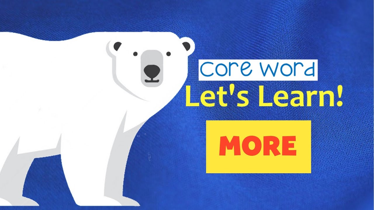Let's Learn! Core Word "More" - YouTube