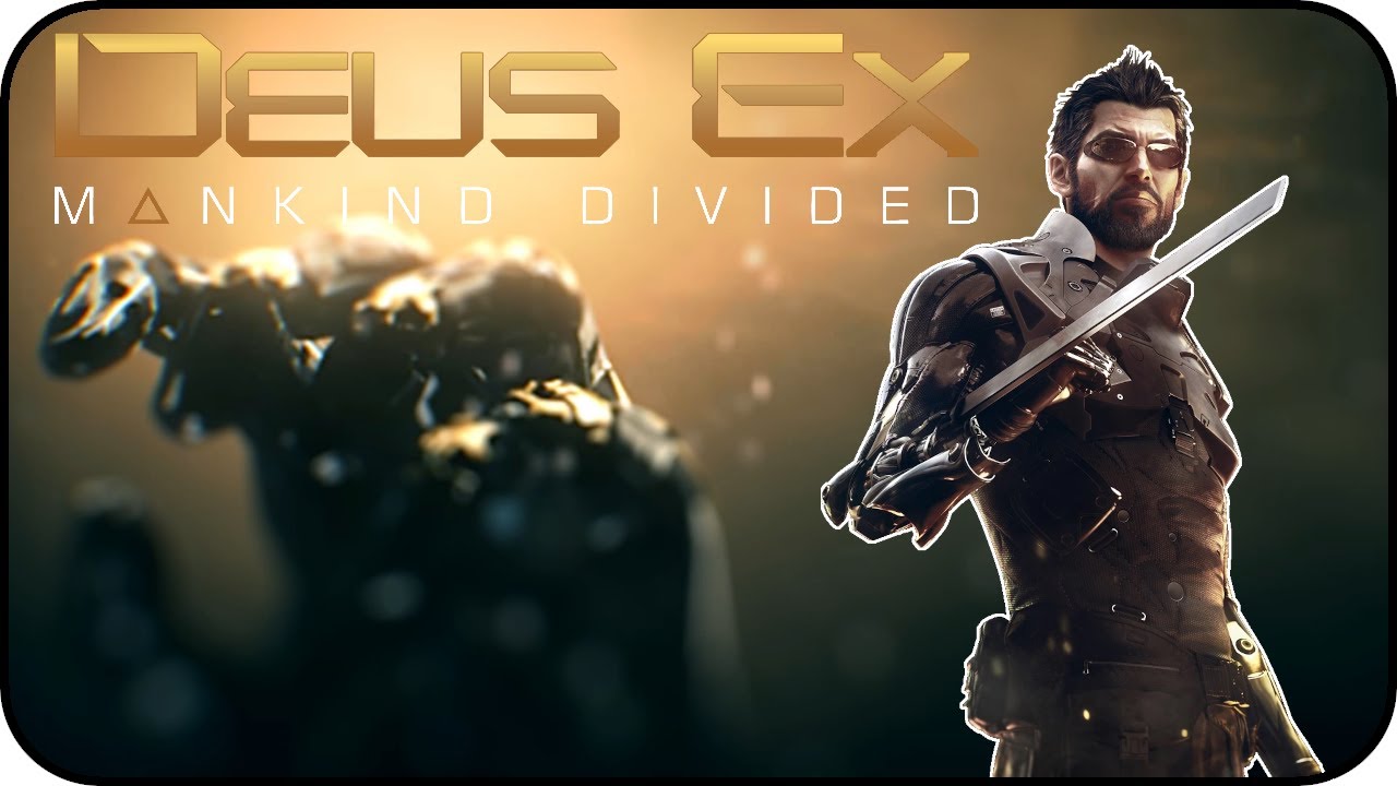 Deus Ex : Mankind Divided | Opening Credits - YouTube