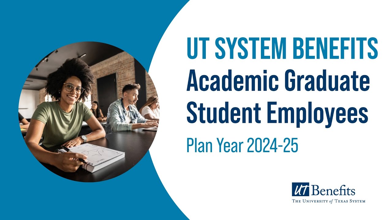 UT System Benefits for Academic Graduate Student Employees (Plan Year ...