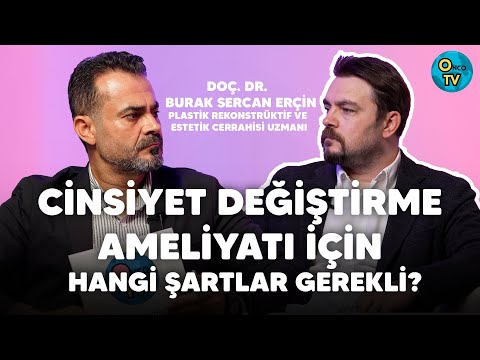 CİNSİYET DEĞİŞTİRME AMELİYATI İÇİN HANGİ ŞARTLAR GEREKLİ?