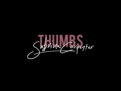 Sabrina Carpenter - Thumbs (Versuri/Oficial)