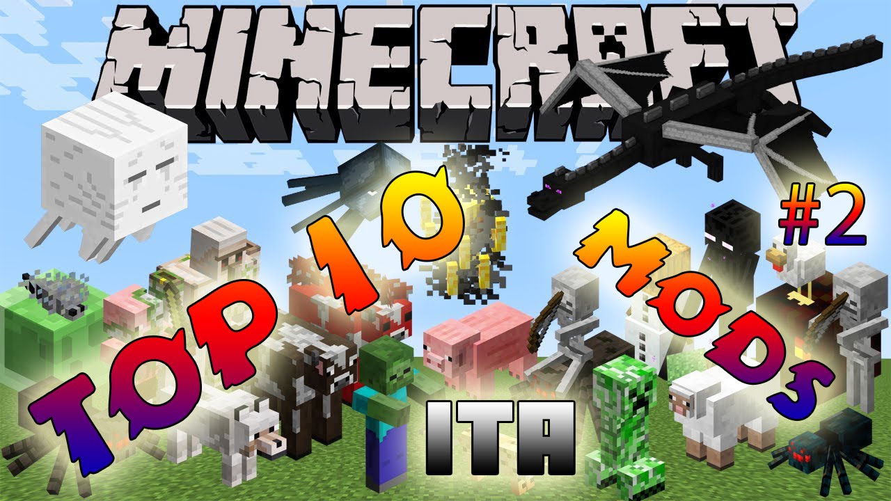 MINECRAFT TOP 10 MOD BEST OF ALL TIMES LE MIGLIORI DI SEMPRE!!! ITA ...