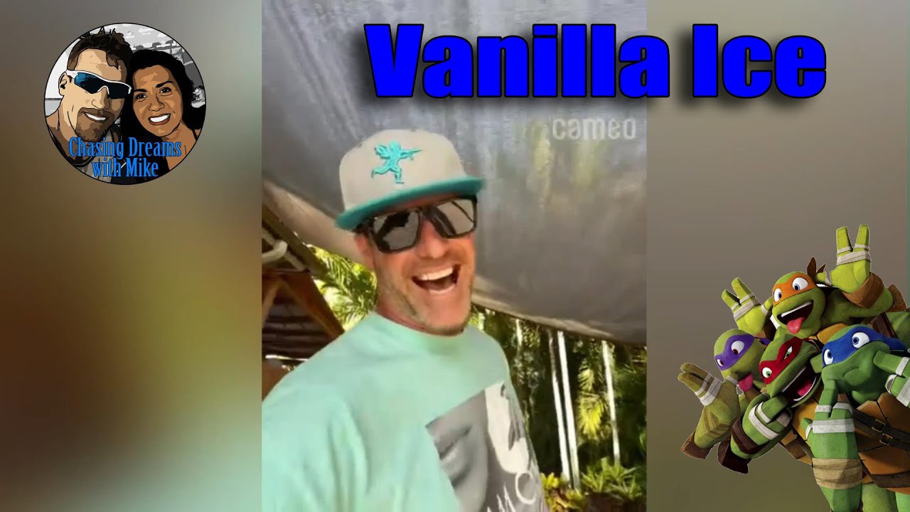 Vanilla Ice Gives a Shout Out to Chasing Dreams with Mike - Don't Miss ...