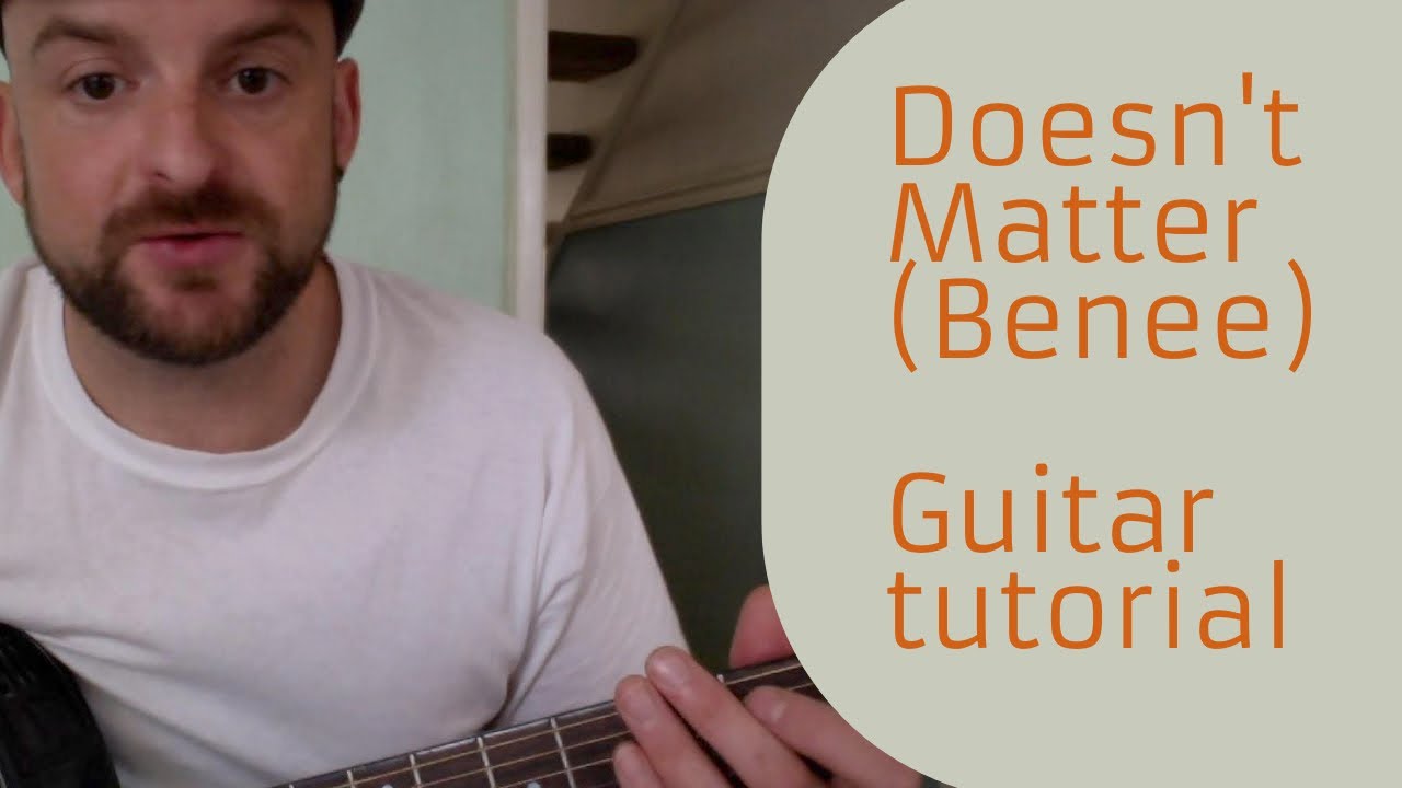 Doesn't matter - Benee (Guitar Lesson) - YouTube