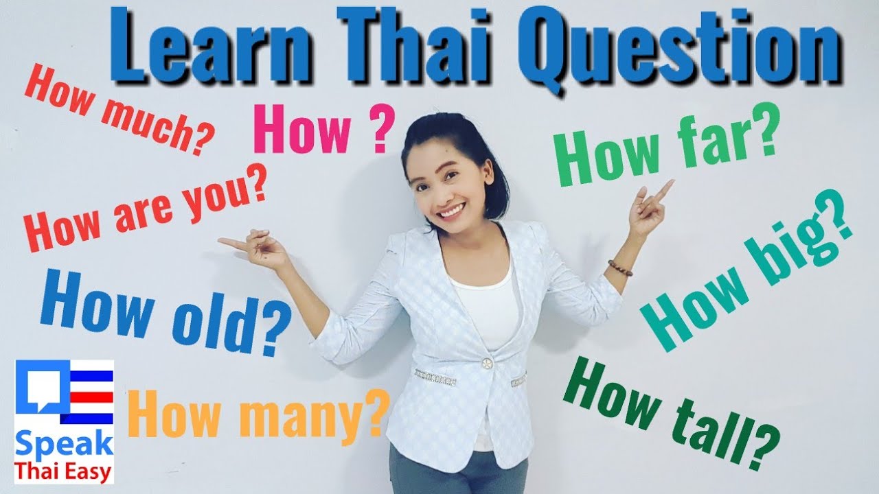 180-Speak Thai Easy || Thai Question How || Thai grammar || Thai ...