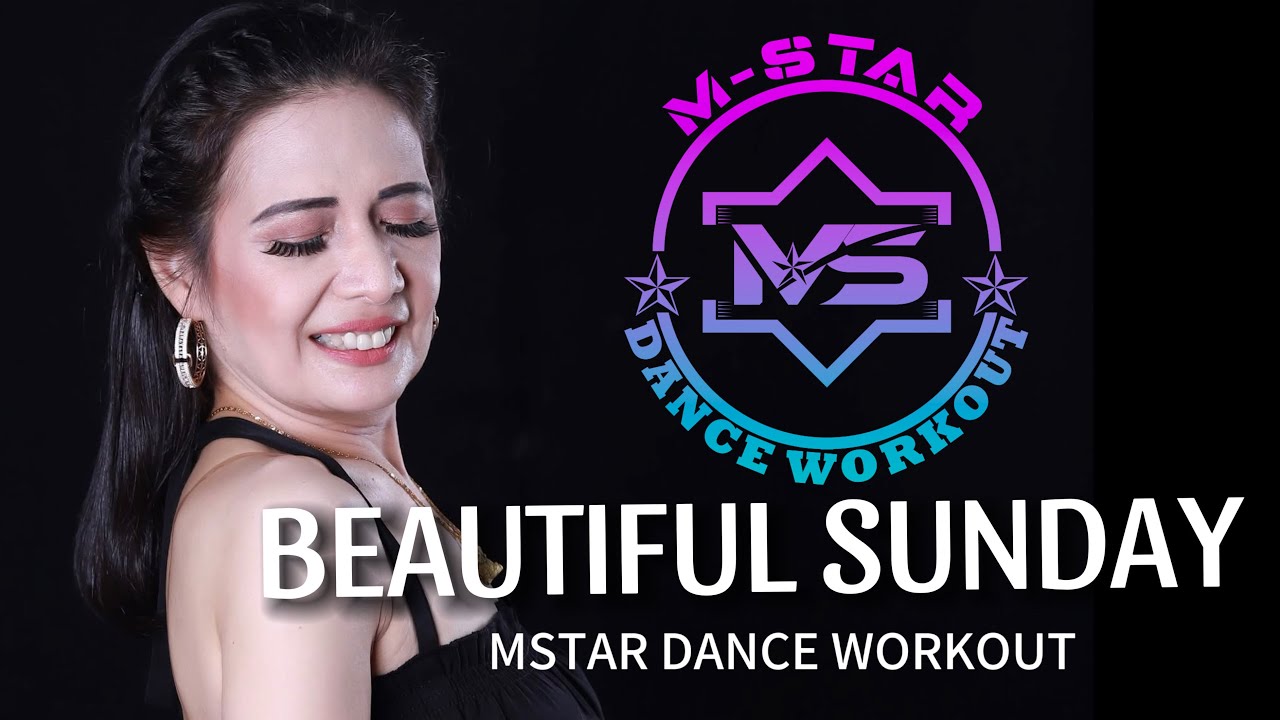 BEAUTIFUL SUNDAY - Dj Danz Remix ( Retro Dance ) Zumba | Mstar Dance ...
