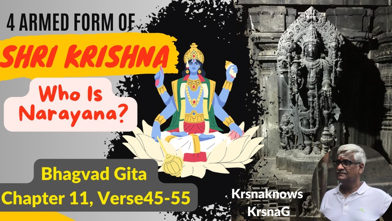 Who Is Narayana? Shri Krishna’s 4 armed form! Bhagvad Gita Chapter11 ...