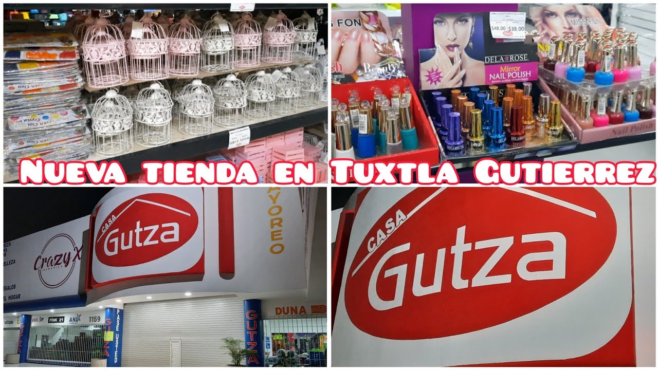 Nueva tienda GUTZA/Tuxtla Gutierrez Chiapas/mini recorrido - YouTube